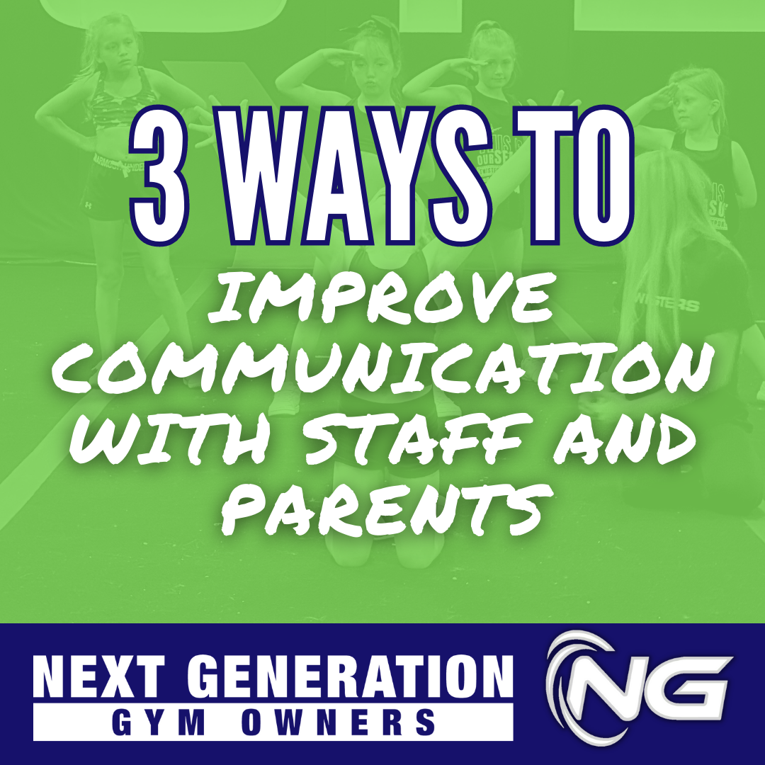 3 Ways To Improve Communication With Staff And Parents Next